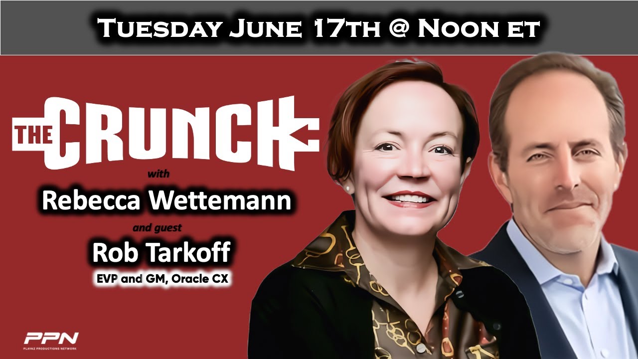 The Crunch with guest EVP/GM of Oracle CX Rob Tarkoff - YouTube