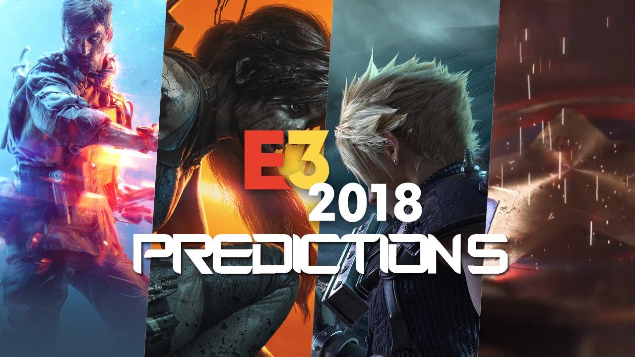 E3 2018 Predictions - YouTube