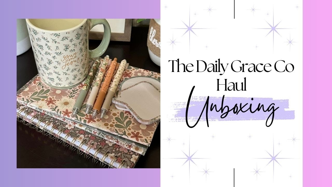 The Daily Grace Co Unboxing: Bible Study Essentials Delivered! - YouTube