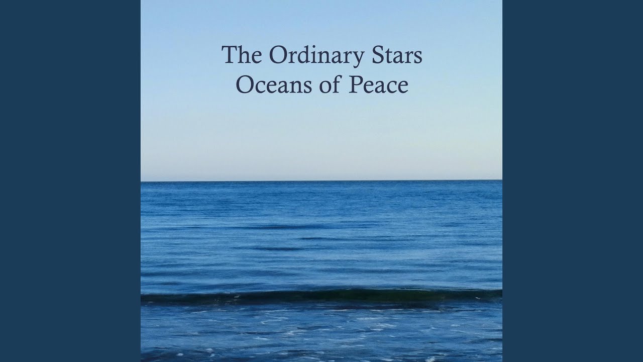 Oceans of Peace - YouTube