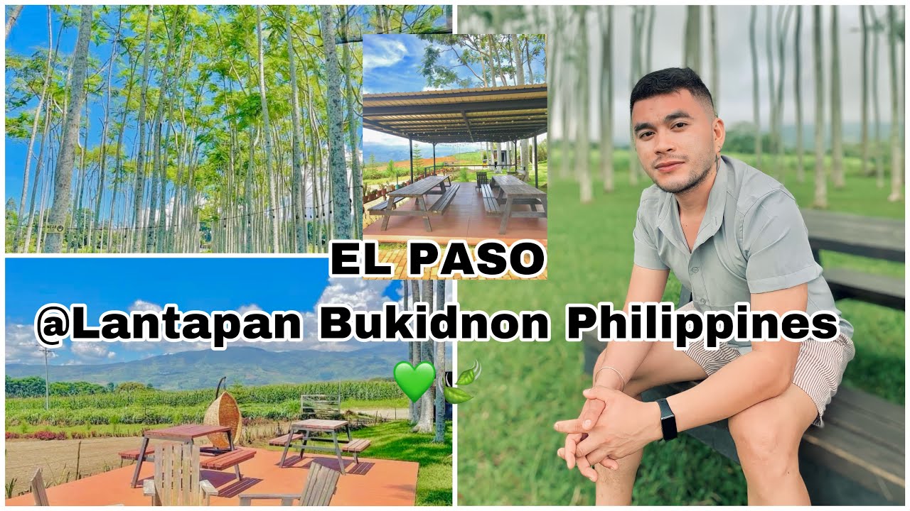 EL PASO @Lantapan Bukidnon Philippines | Gerone Jamili - YouTube