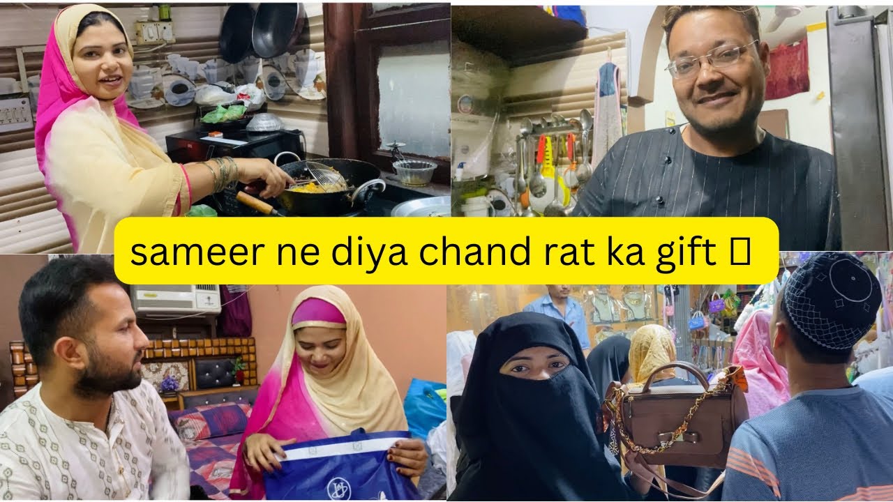 Sameer ne diya chand rat ka gift 🎁 - YouTube