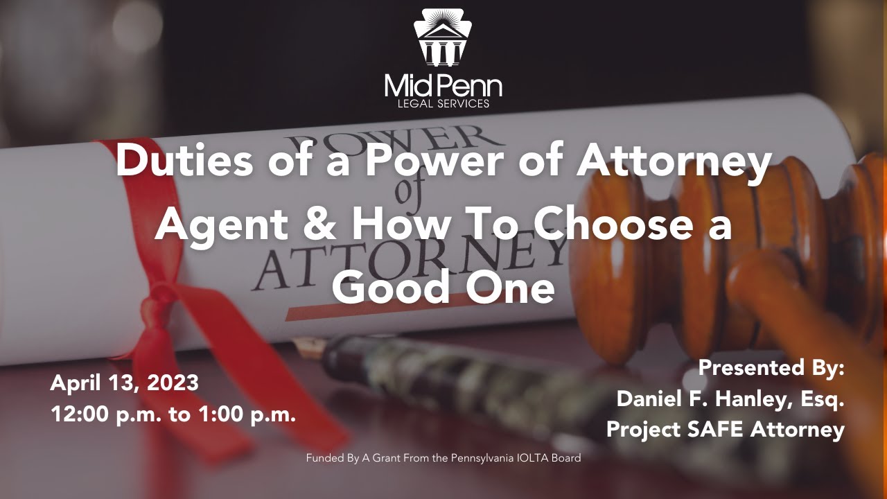 Duties and Powers of a Power of Attorney Agent & How to Choose a Good ...