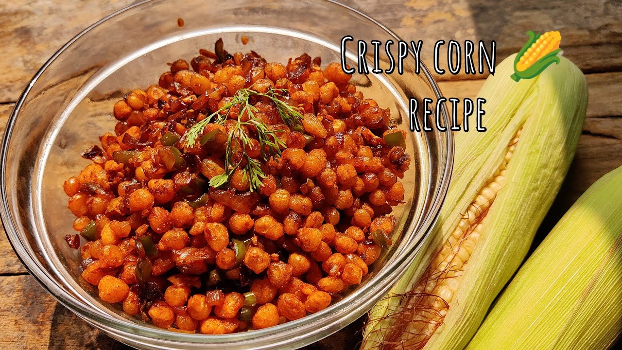 RESTAURANT STYLE AT HOME | CRISPY CORN RECIPE | CRISPY FRIED KERNELS ...