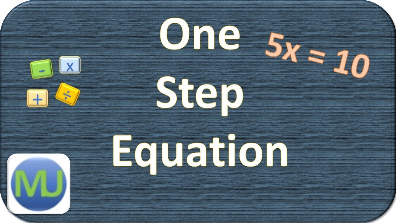 Pre algebra - One step equation with examples - YouTube