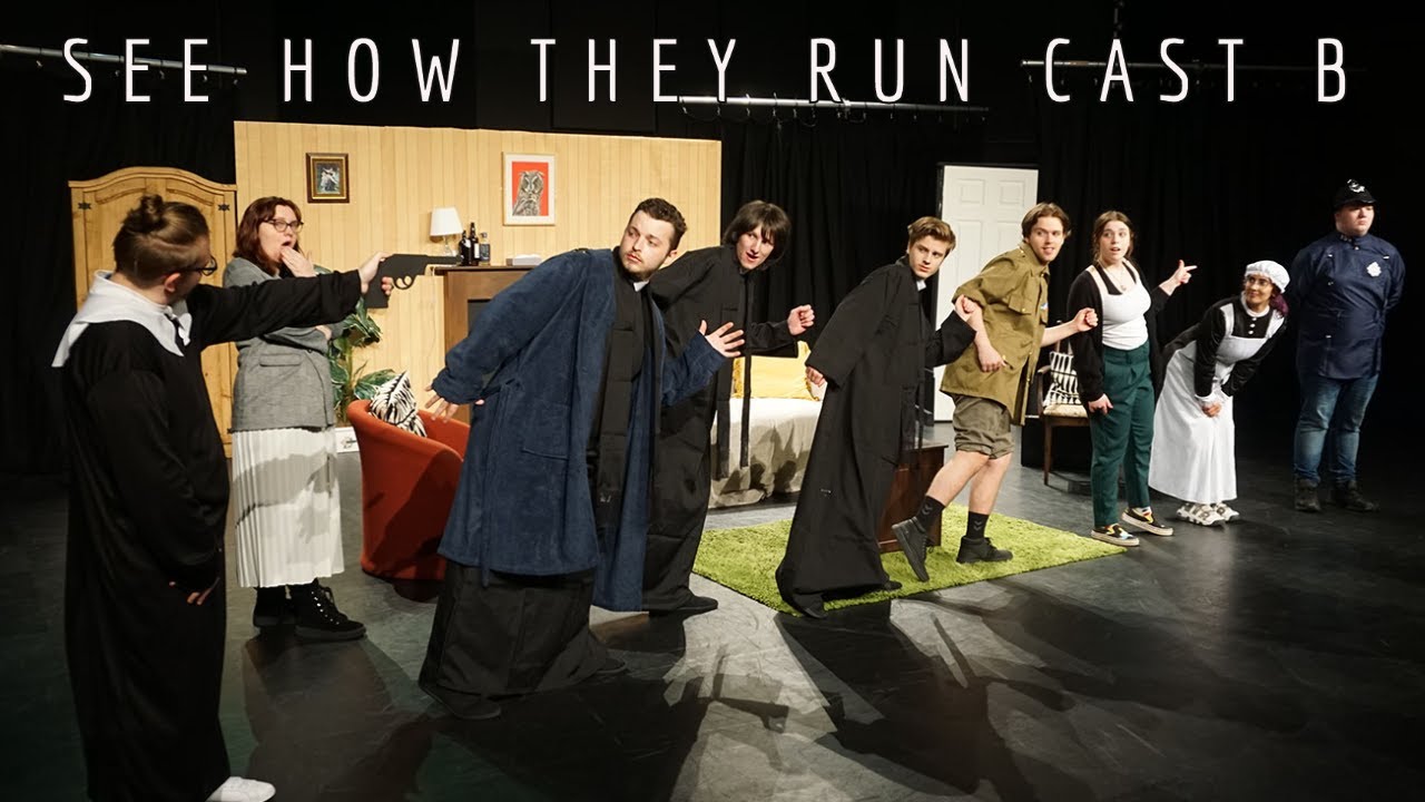 See How They Run - Cast B - YouTube