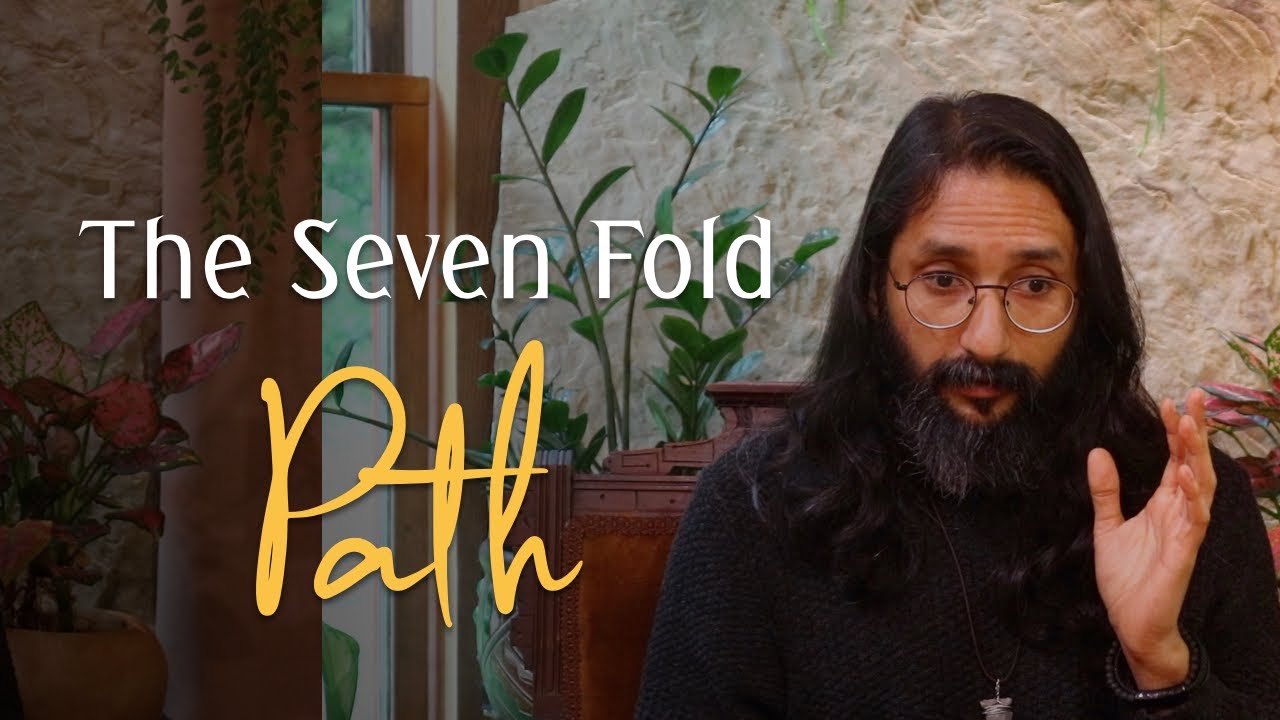 The Seven fold Path to Enlightenment - YouTube