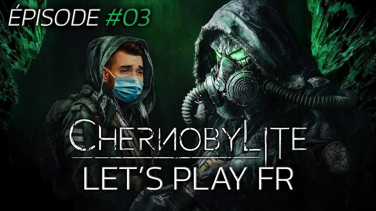 On veut DE L'HERBE - Let's Play FR #03 | CHERNOBYLITE - YouTube