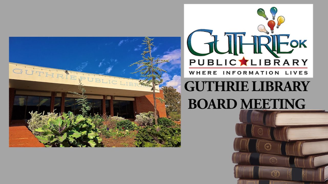 2/26/25 GUTHRIE LIBRARY BOARD MEETING - YouTube