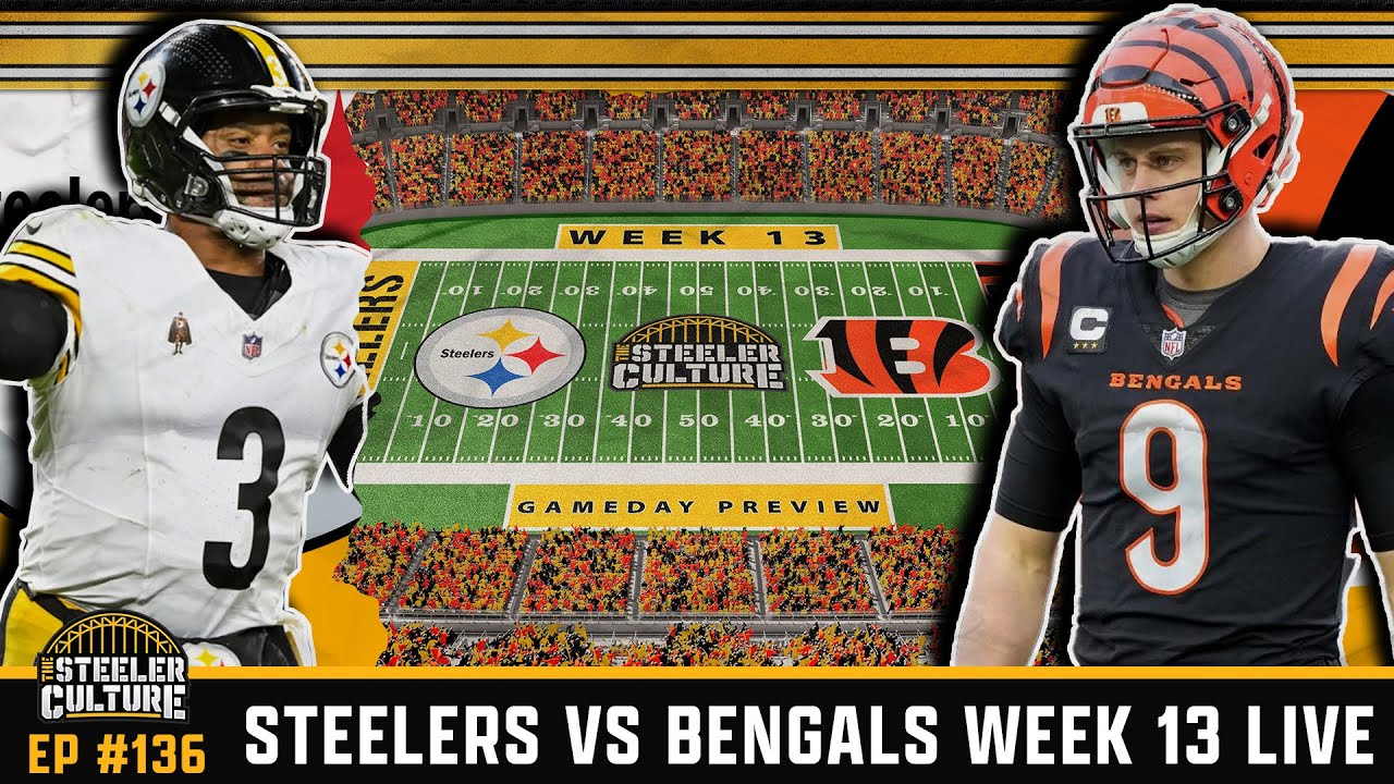 Must Win! Steelers Can't Lose this Game | STEELERS VS BENGALS WEEK 13 ...