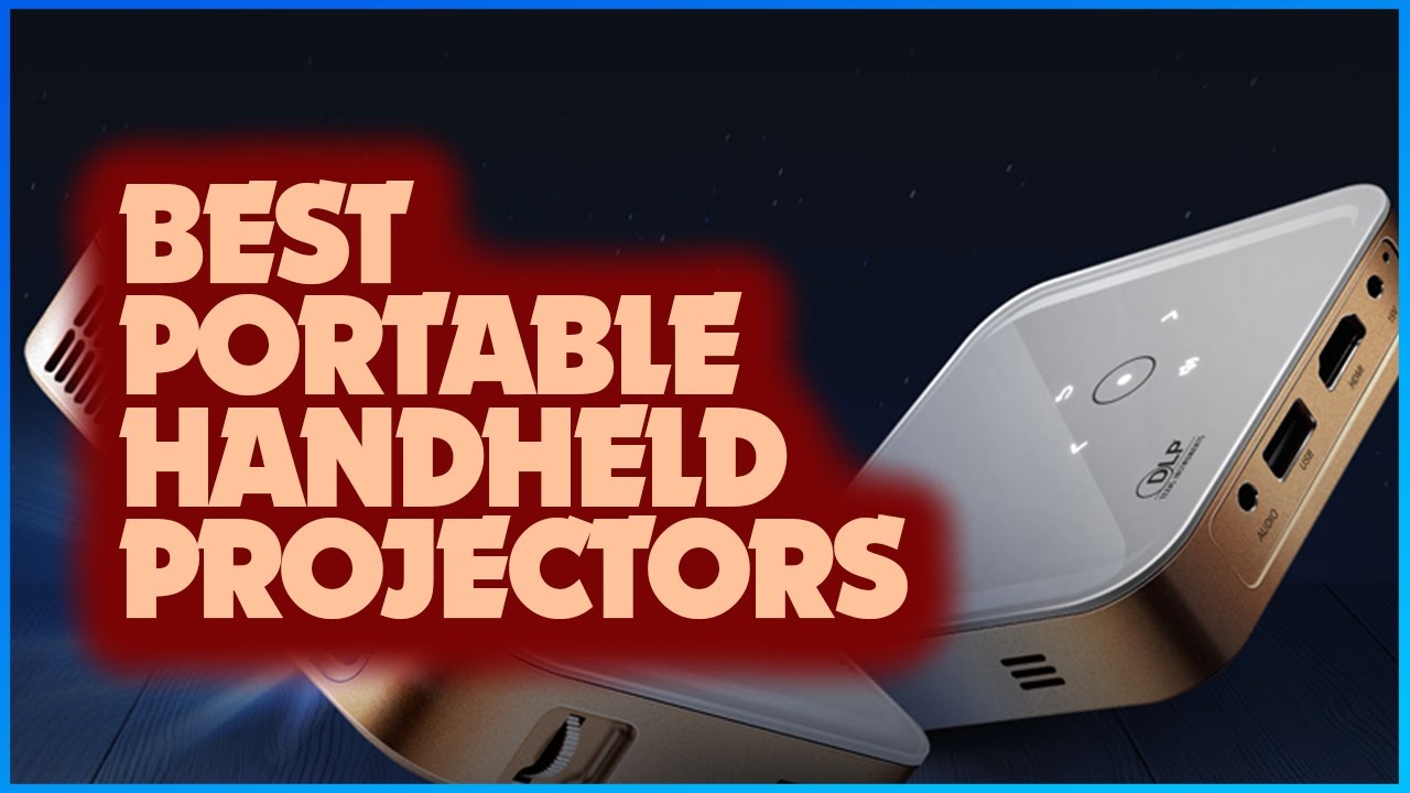 Top 5 Portable Handheld Projectors for On-the-Go! - YouTube