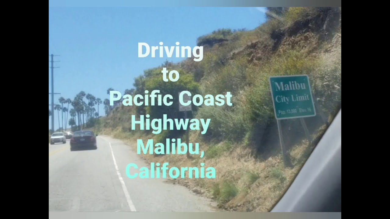 Pacific Coast Highway || PCH 1 || Malibu, California • July 21, 2019 ...