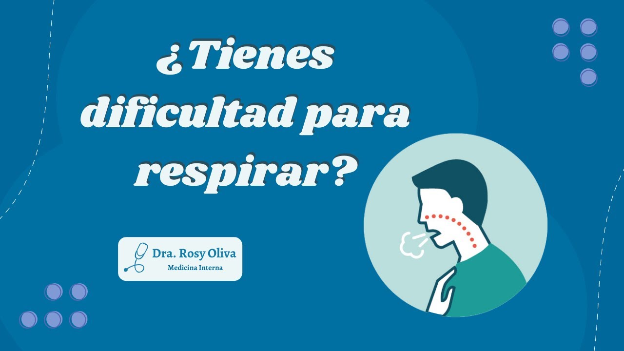 DISNEA O DIFICULTAD PARA RESPIRAR - ¿QUÉ ES? Y ¿CUÁLES SON SUS CAUSAS ...