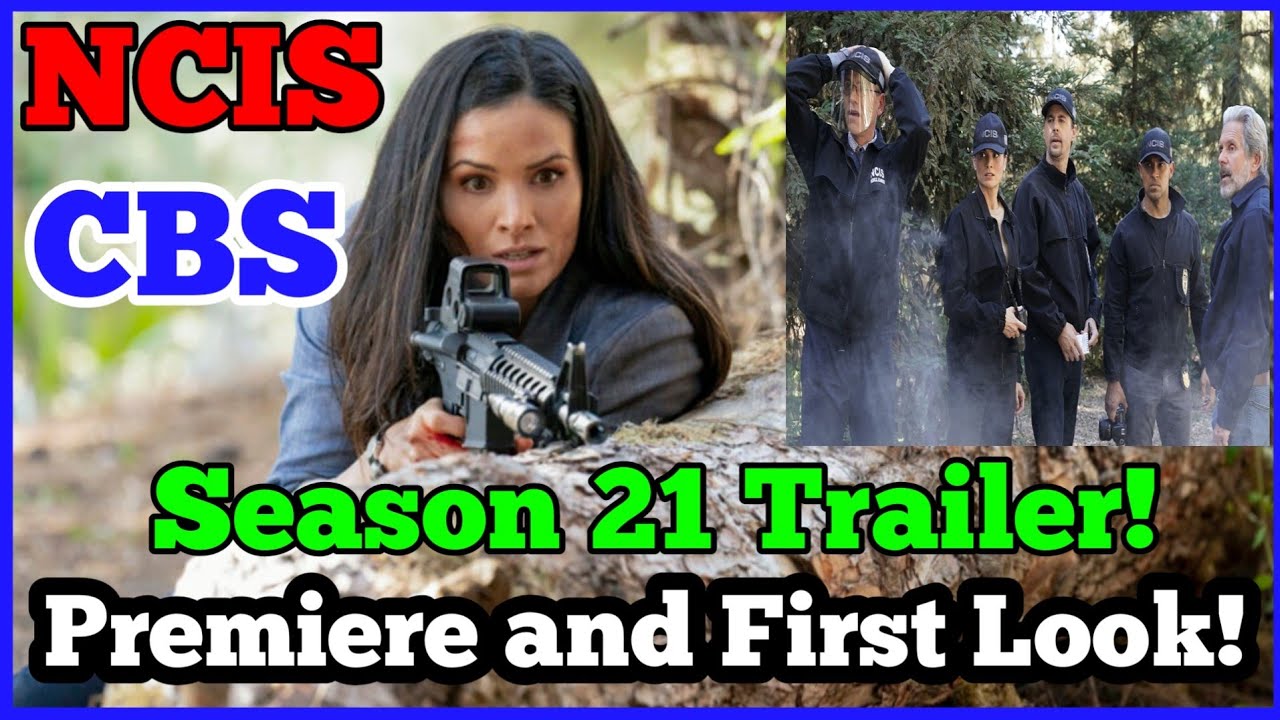 Surprising News For NCIS Fans! NCIS Season 21 Trailer, Premiere & First ...