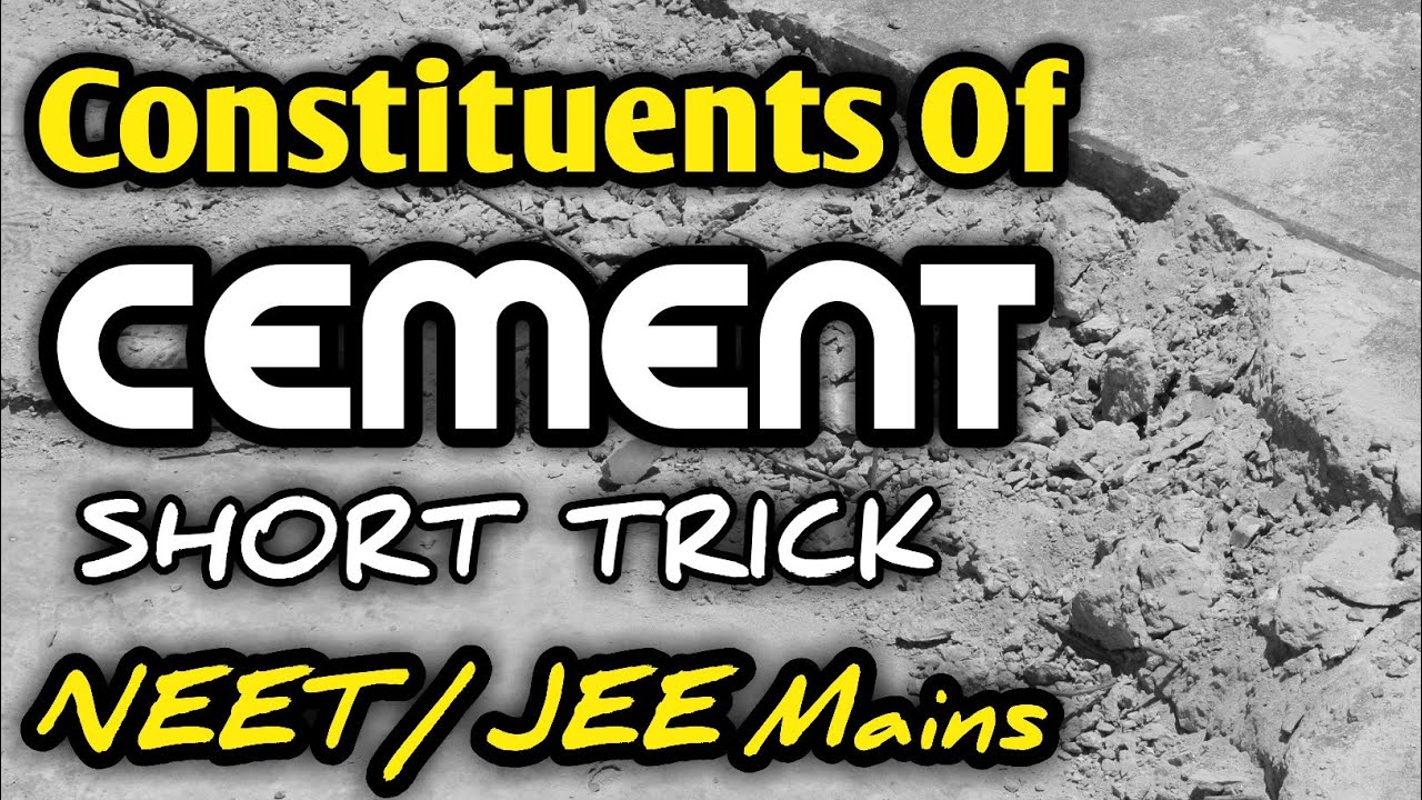 Trick To Learn Constituents And Composition Of Cement || Constituents ...