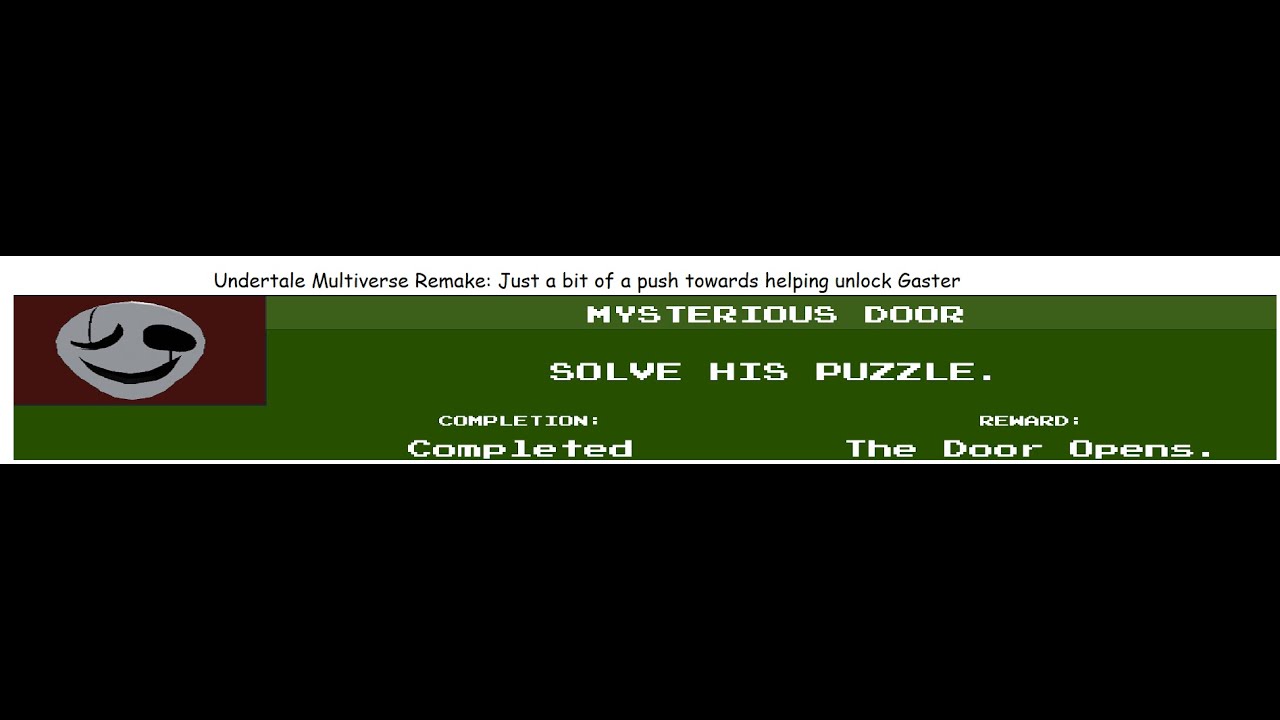 Undertale Multiverse Remake: A tutorial on how to get Gaster but doesn ...