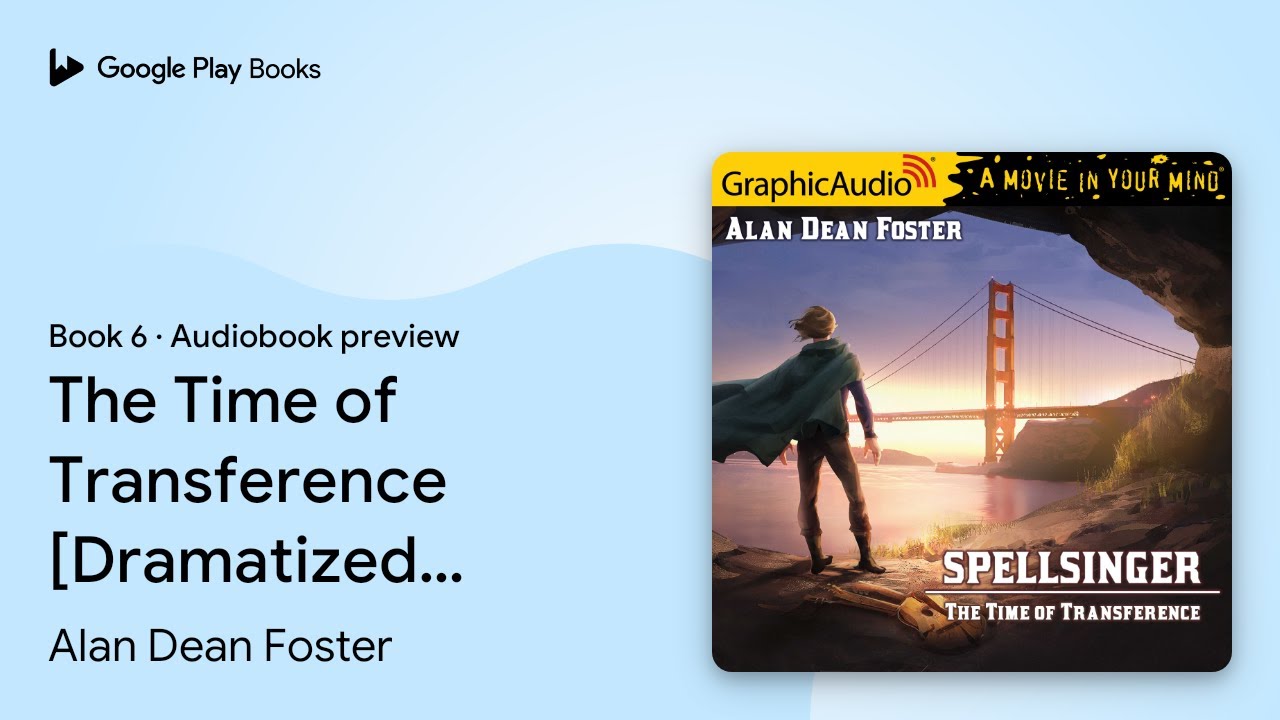 The Time of Transference [Dramatized… Book 6 by Alan Dean Foster ...