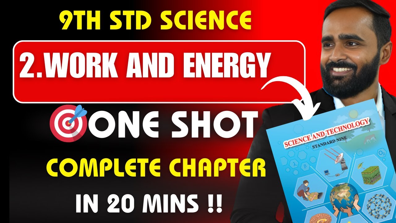 9TH SCIENCE 1|2.WORK AND ENERGY|ONE SHOT|PRADEEP GIRI SIR - YouTube