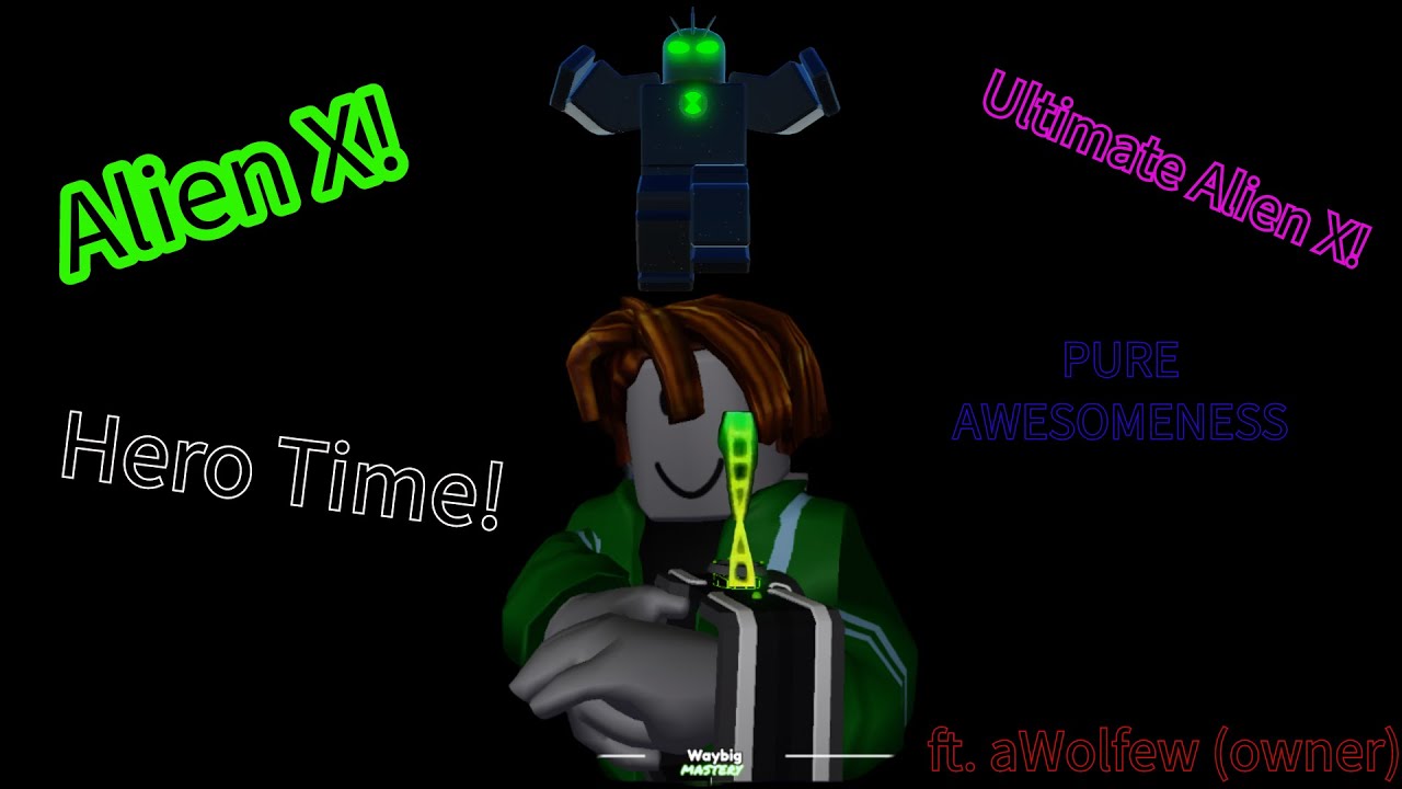 Showcasing ULTIMATE ALIEN X with the OWNER of Ben 10 Ultimate United ...