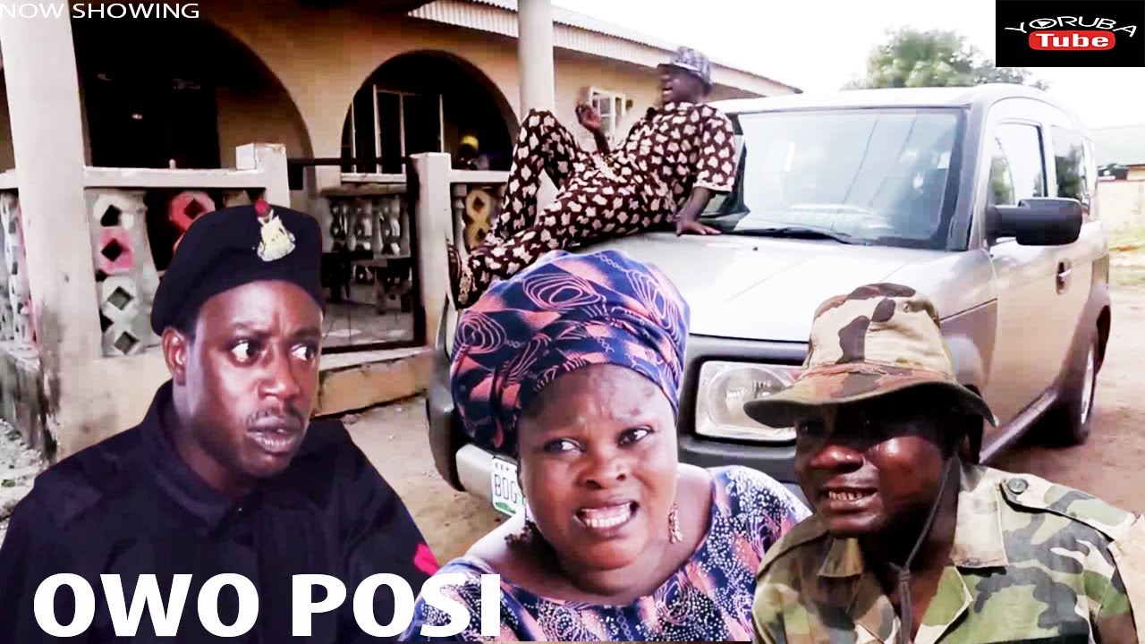 OWO POSI - A NIGERIAN YORUBA COMEDY MOVIE STARRING OKELE | SANYERI | NO ...