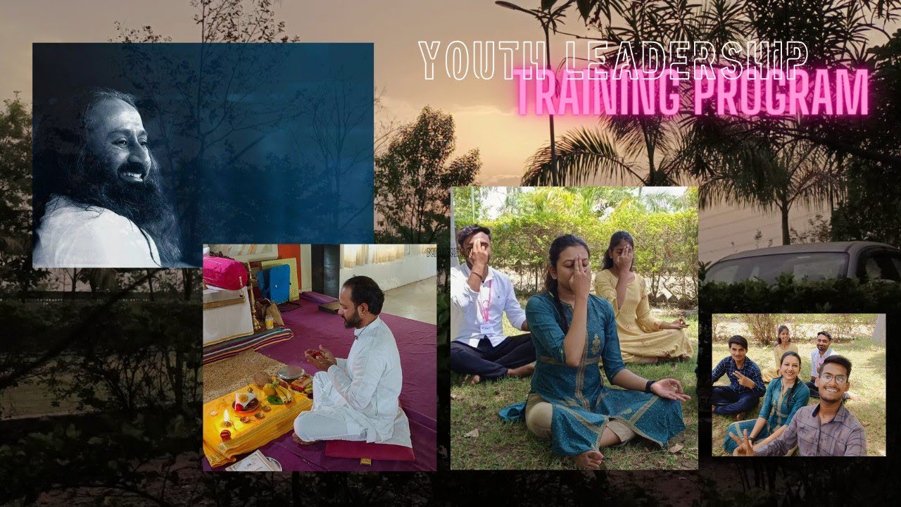 YLTP course | Youth Leadership Training Program | Art of living | # ...
