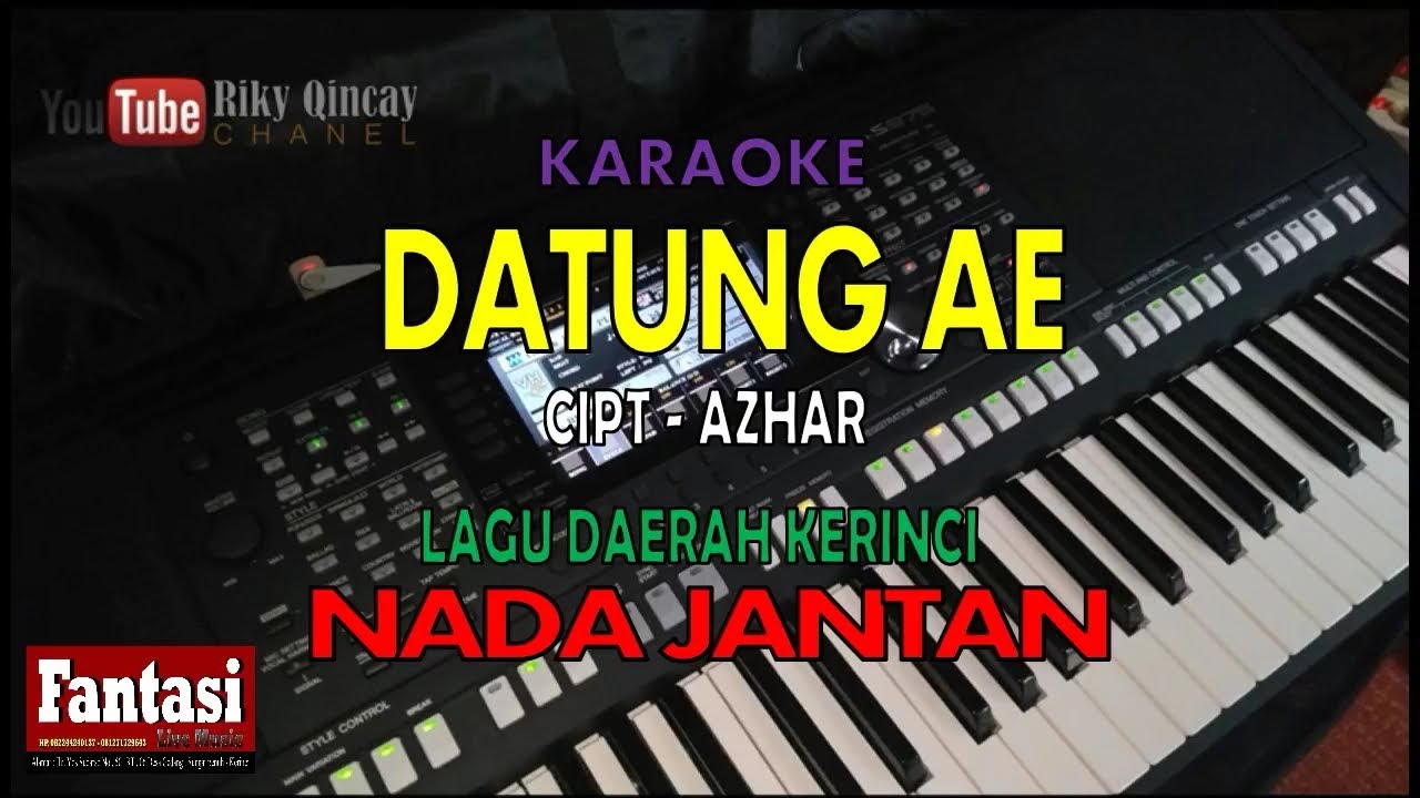 Lagu Daerah Kerinci - DATUNG AE - nada pria ( KARAOKE ) Cipt - azhar - YouTube