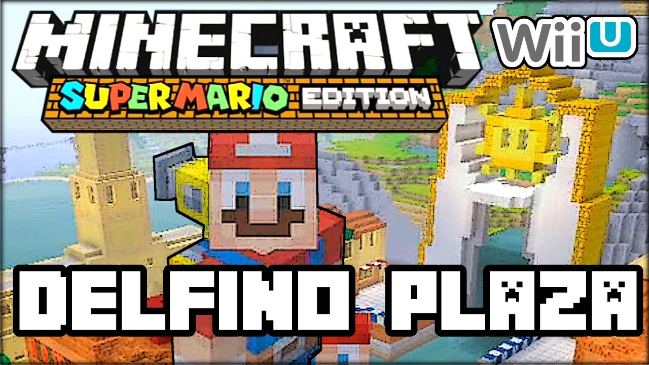 "Delfino Plaza - Super Mario Sunshine" - Minecraft Wii U Super Mario ...