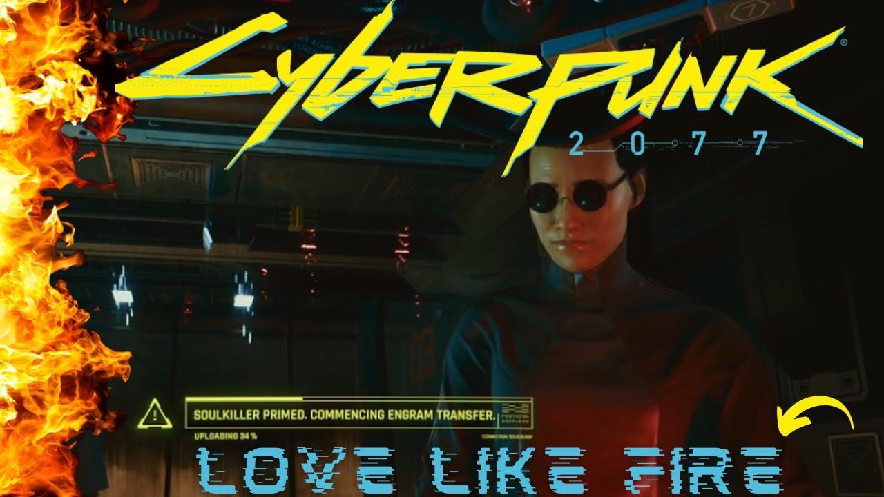 Oh Johnny boy! | Cyberpunk 2077 | Love like Fire - YouTube