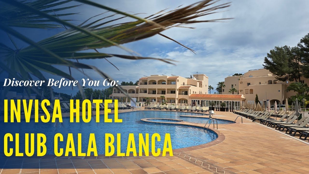 Discover Invisa Hotel Club Cala Blanca in Ibiza - YouTube