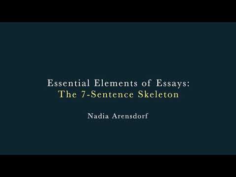 Essential Elements of Essays: The 7-Sentence Skeleton - YouTube