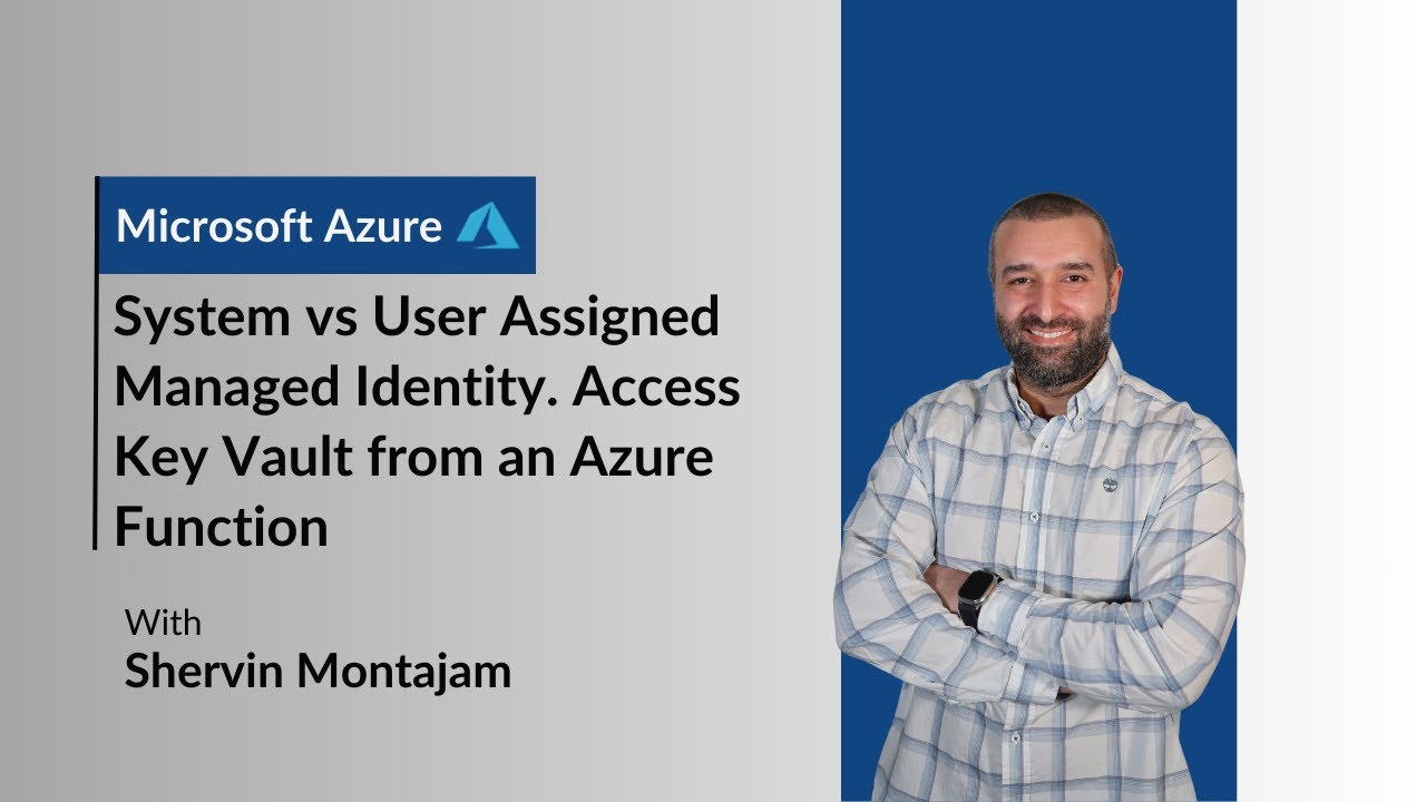System vs User Assigned Managed Identity | Access Azure Key Vault from ...