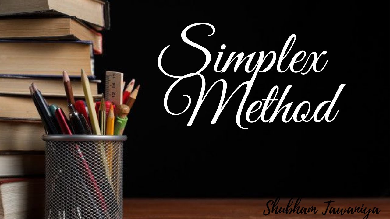 Simplex Method | Simple and Easy solution - YouTube