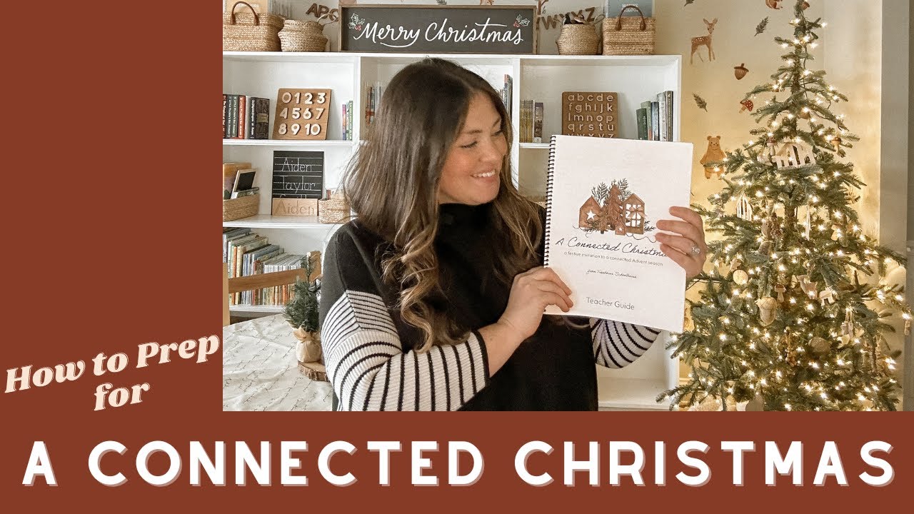 How to Prep for A Connected Christmas - YouTube
