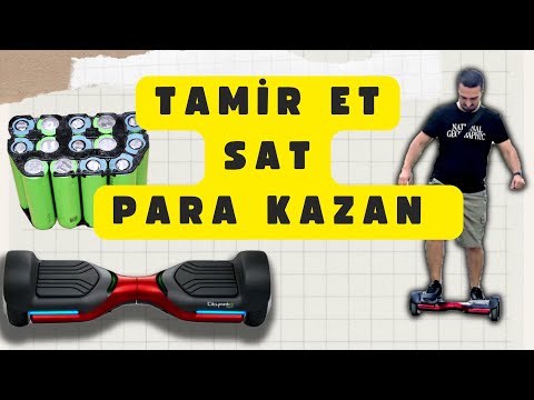 Tamir Et Sat Para Kazan / HOVER BOARD BATARYA
