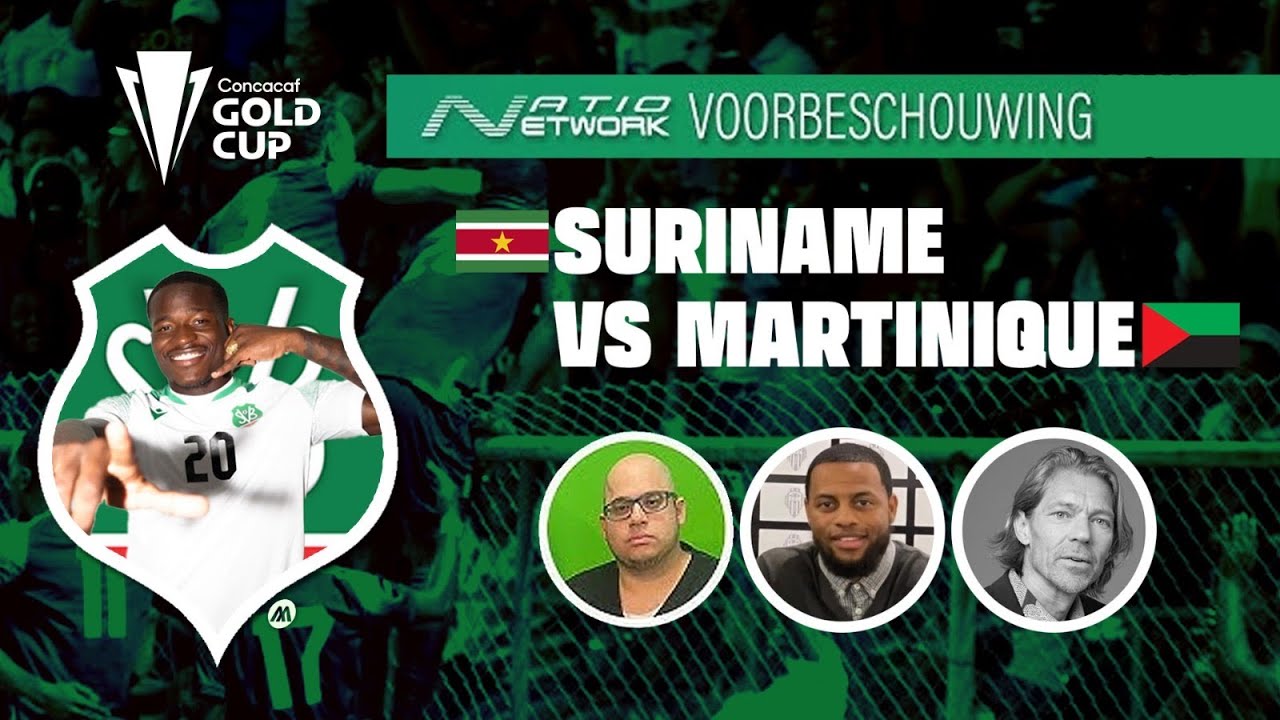 NATIONETWORK | Suriname vs Martinique | Met Raynel Koole, Luciano Tuur ...