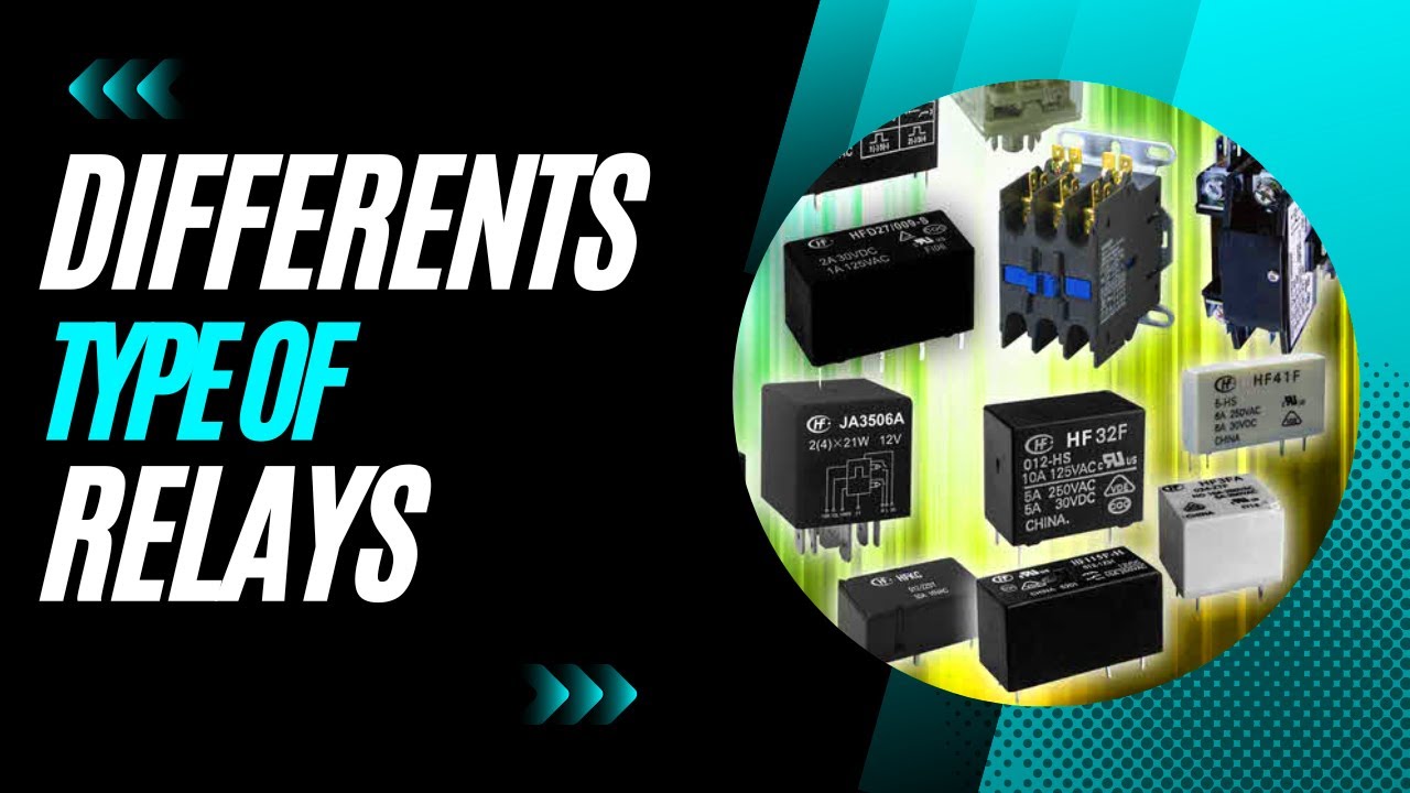 Types Of Relay Difference Between Relay Relay Types Classification types-of-relay-difference-between-relay-relay-types-classification