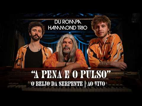 A pena e o Pulso | O beijo da serpente AO VIVO | Casarão Music