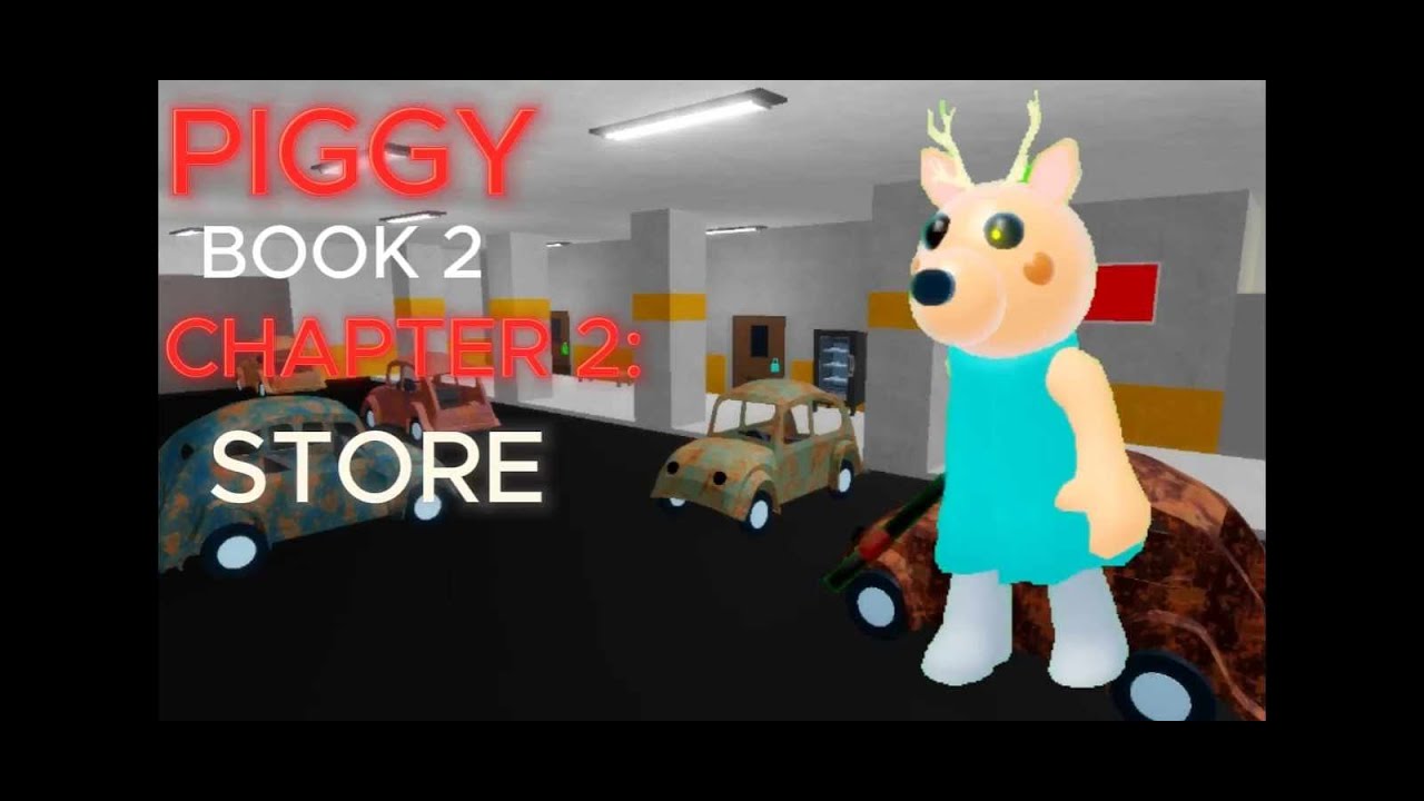 Piggy book 2 Chapter 2 Store Remake - YouTube