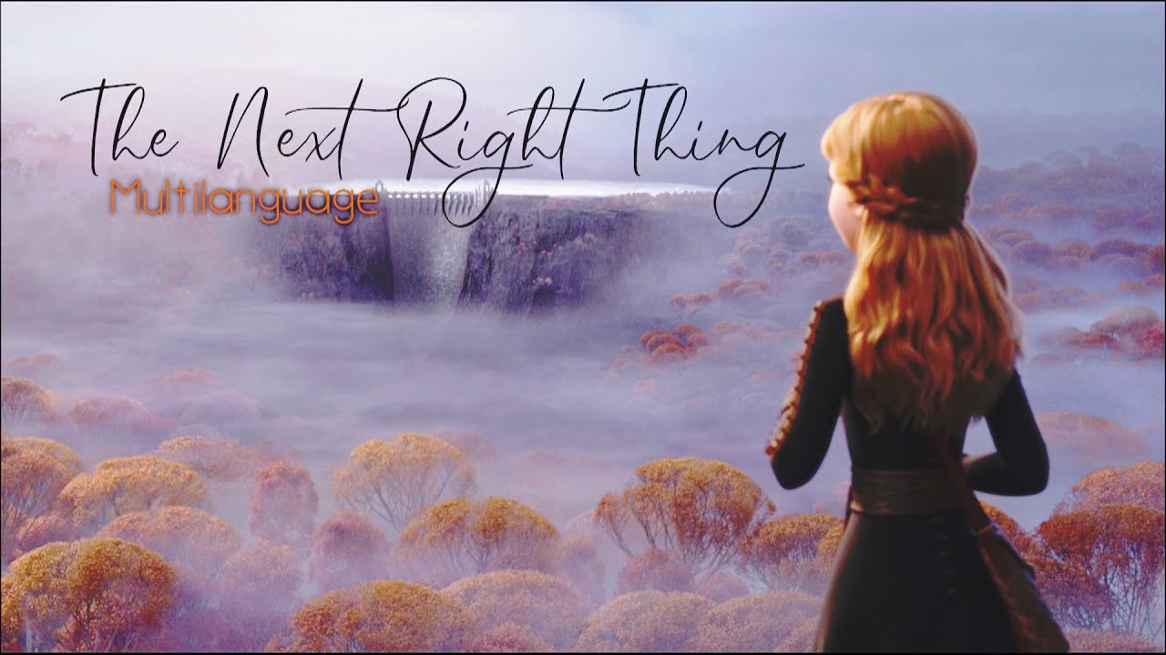 The Next Right Thing | Multilanguage | Some of my favourite Annas - YouTube