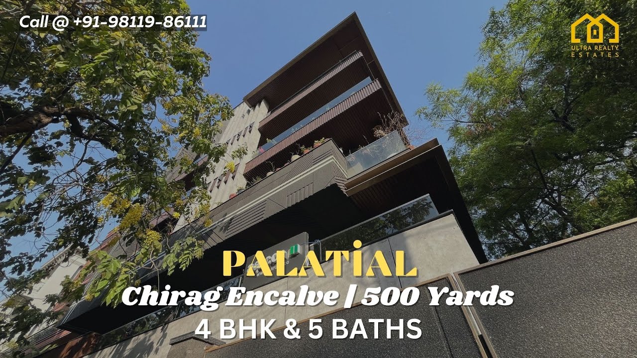 Luxury Mansion Like Property in South Delhi | 4 BHK 500 Yards in Chirag ...