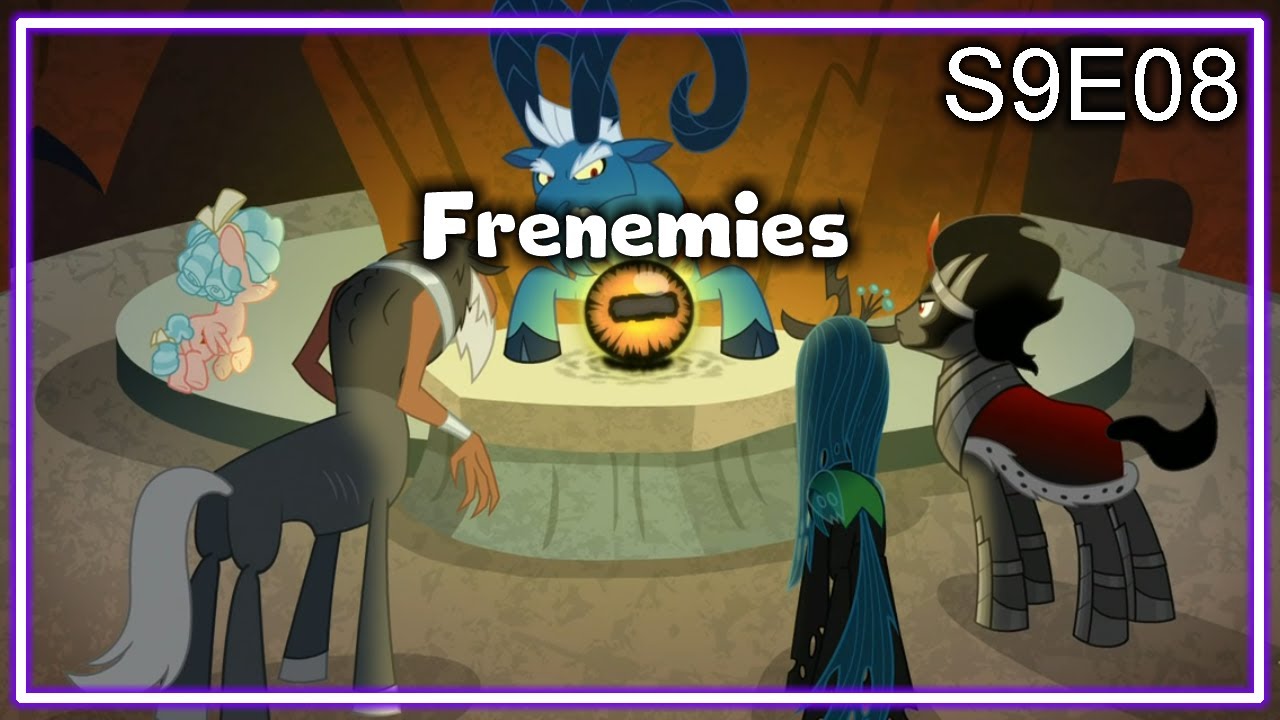 My Little Pony Streaminations 9E08: Frenemies - YouTube