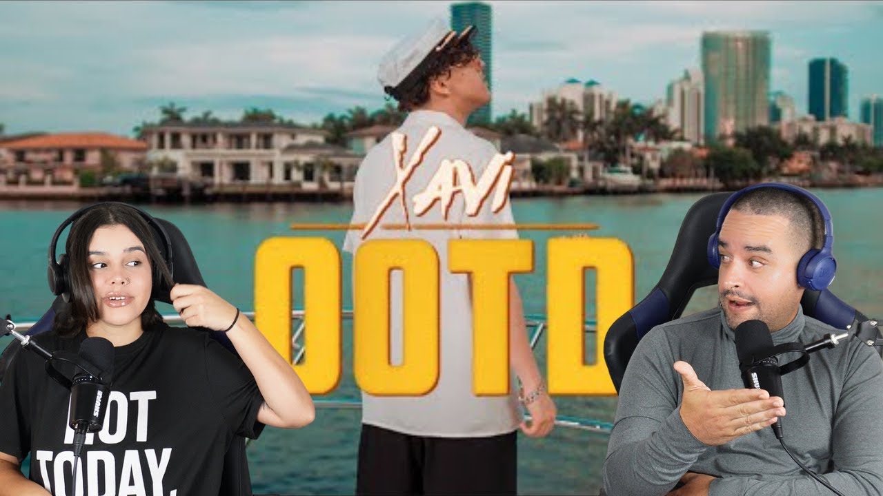REACCIONANDO A Xavi - OOTD (Official Video)\\VÍDEO REACCIÓN POR DOS CUBANOS\\ - YouTube