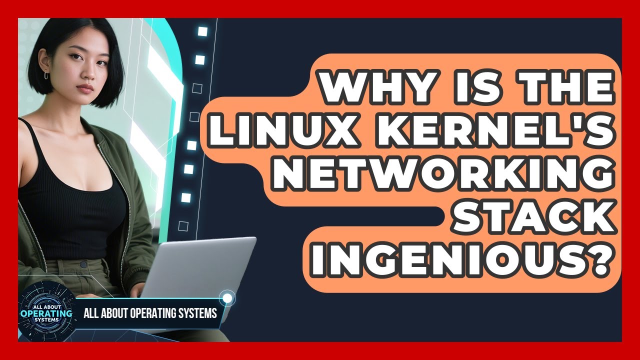 Why Is The Linux Kernel's Networking Stack Ingenious? - All About ...
