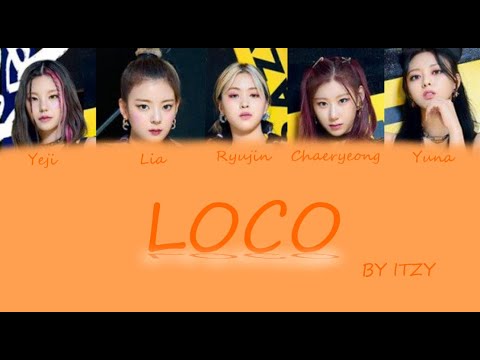 【ITZY 있지】LOCO 歌詞版｜LOCO Lyrics - YouTube