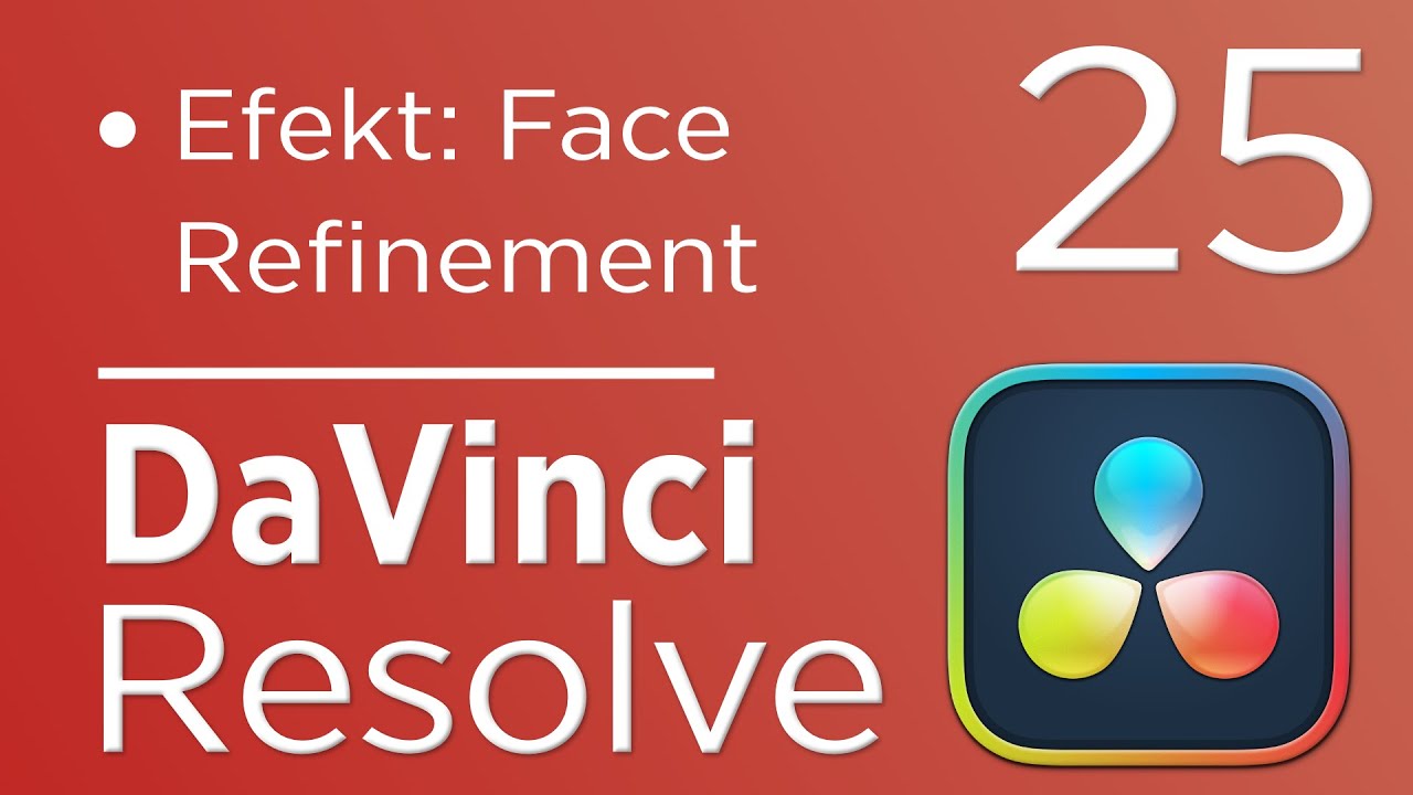 25. Kurs DaVinci Resolve 20 - Efekt "Face Refinement" [Zakładka: Color ...