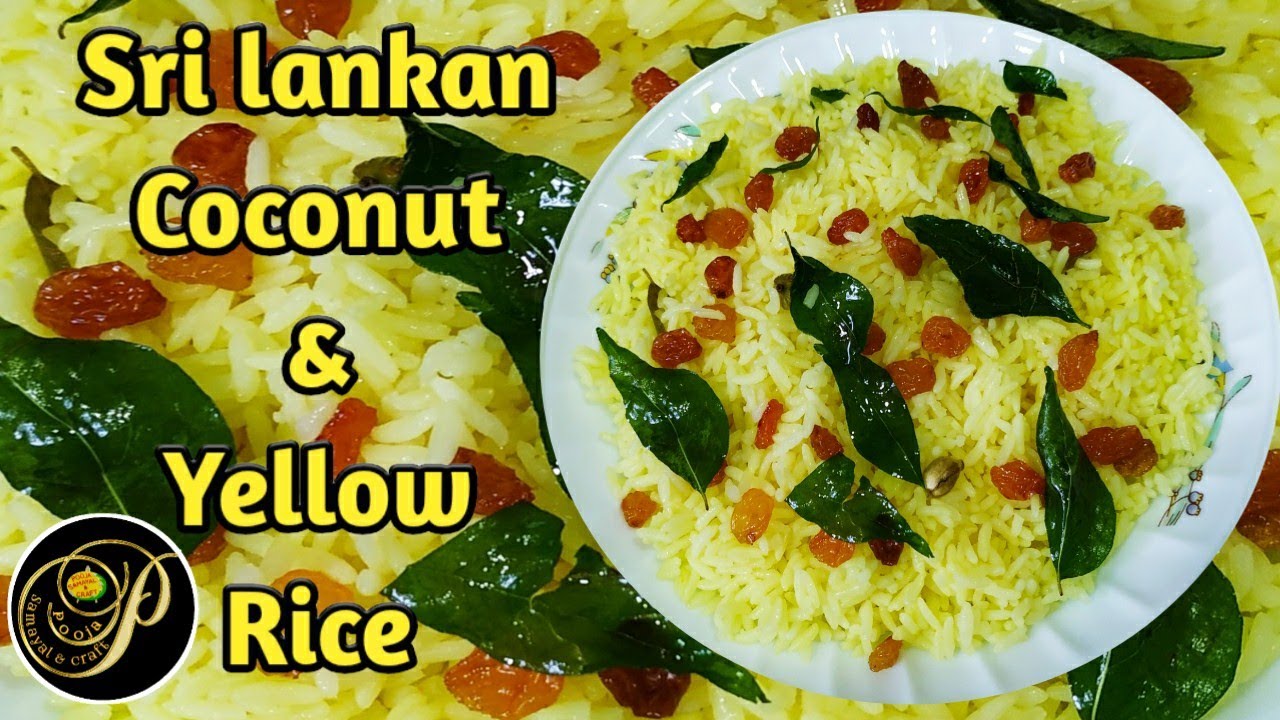 Sri lankan yellow Rice | Sri Lankan coconut rice | இலங்கை தேங்காய் ...