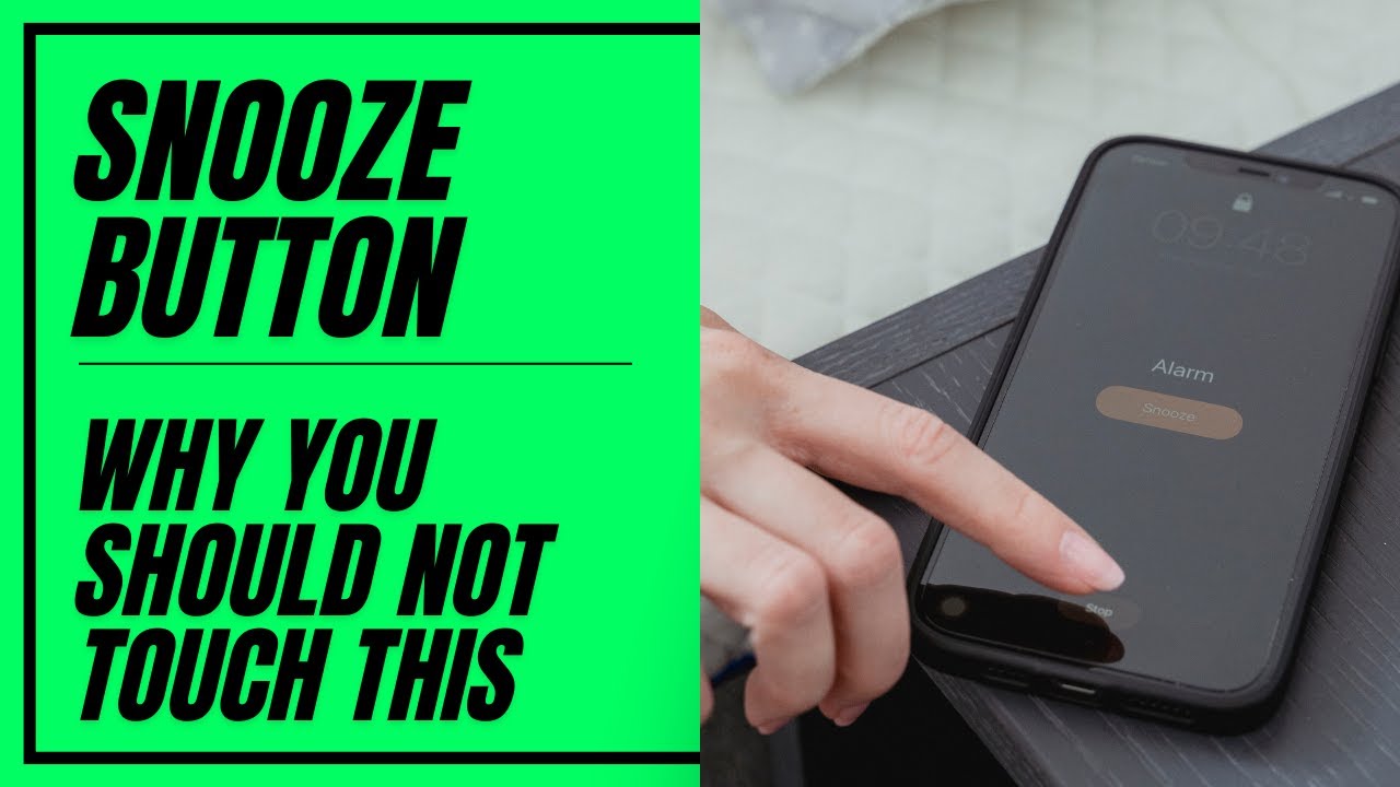 Snooze Button And Why You Shouldnt Use It Snooze Button And Why You Shouldnt Use It