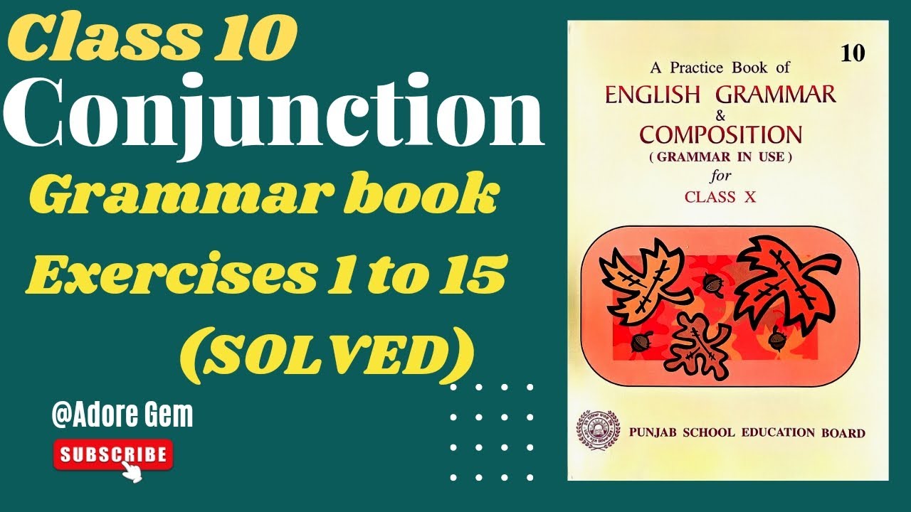 Conjunction | Grammar book Exercises 1 to 15 | Class 10 | Class 12 ...