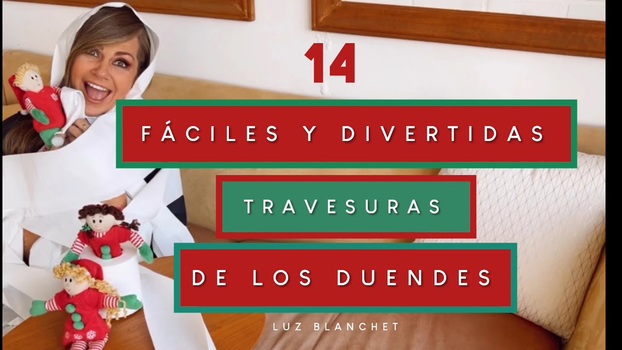 FÁCILES y DIVERTIDAS Travesuras de DUENDES o ELFOS de Último Minuto/ ELF ON THE SHELF / Luz ...