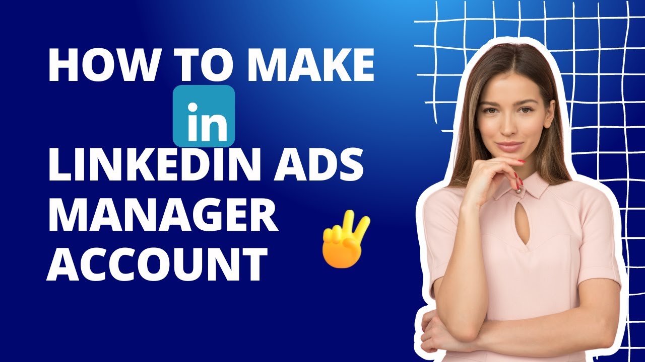How to create Linkedin Campaign Manager Account | LinkedIn Ad Account ...